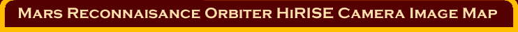 Map of Mars Reconnaissance Orbiter (MRO) HiRISE Images